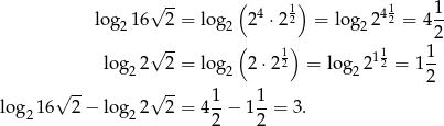 Wartość wyrażenia log _2 16√{2}-log _2 2√{2} jest... Zadania.info ...